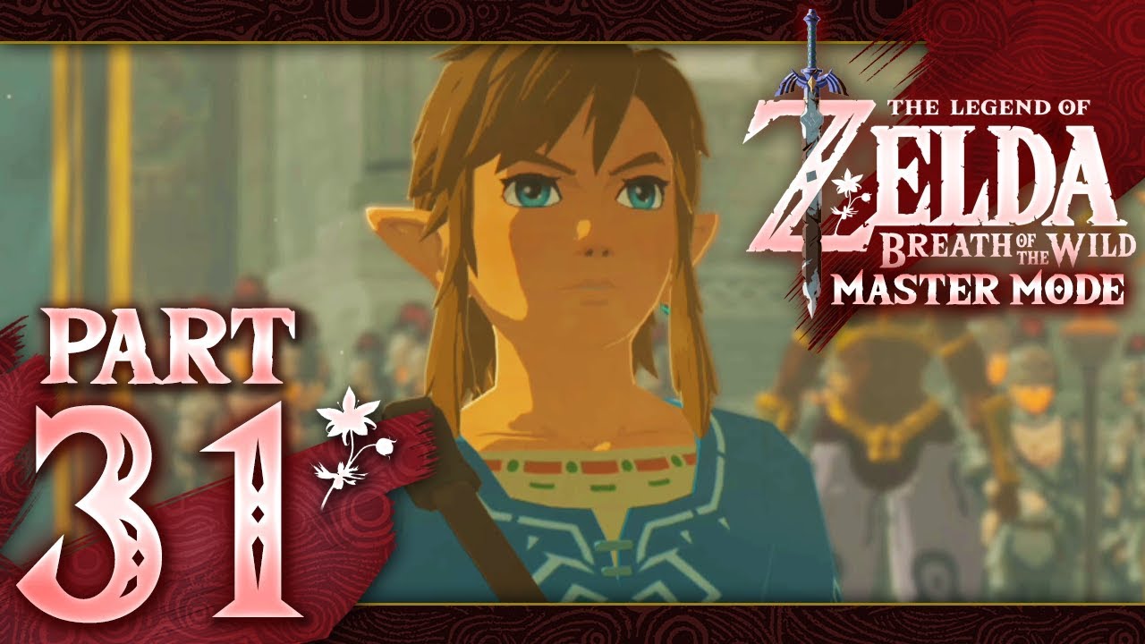 The Legend of Zelda: Breath of the Wild (Master Mode) - Part 31 - Final ...