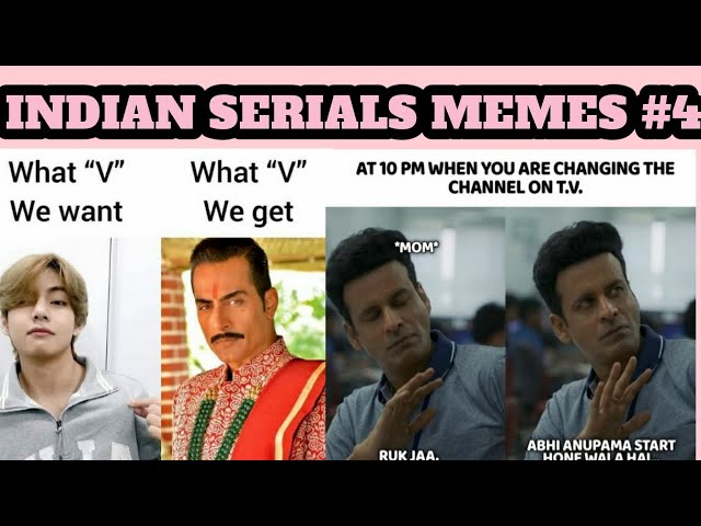 Indian Tv Serial Memes
