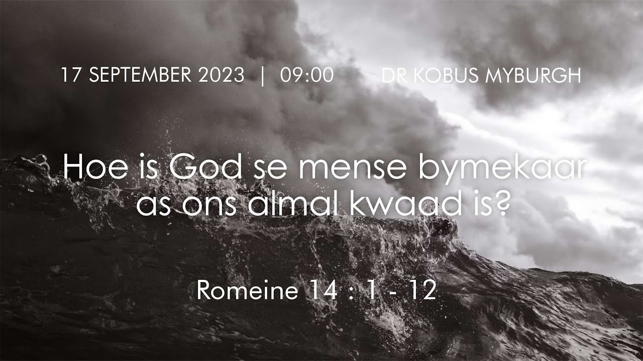 17 September 2023 - Romeine 14 : 1 - 12 - YouTube