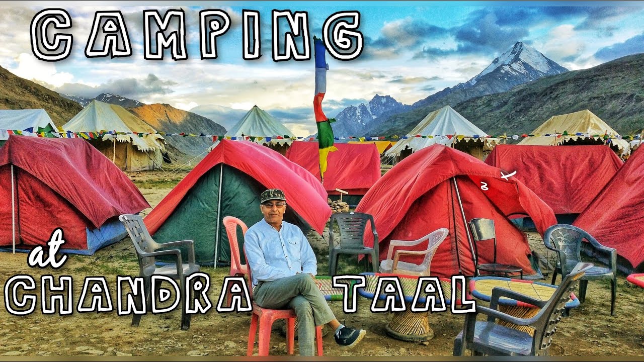 CAMPING AT CHANDRA TAAL LAKE | PARASOL CAMPS | LAHAUL SPITI VALLEY TRIP ...