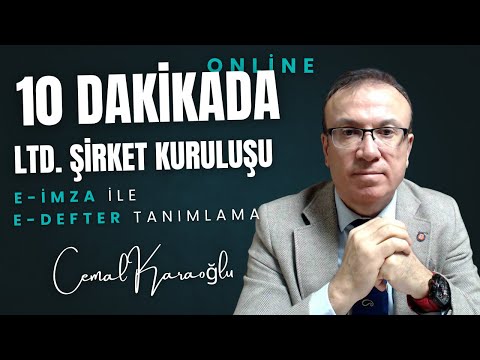 ONLİNE ŞİRKET KURULUŞU | TİCARET SİCİLİNE GİTMEDEN: E-İMZA İLE LTD ŞTİ KURULUŞU | ŞİRKET DEFTERLERİ