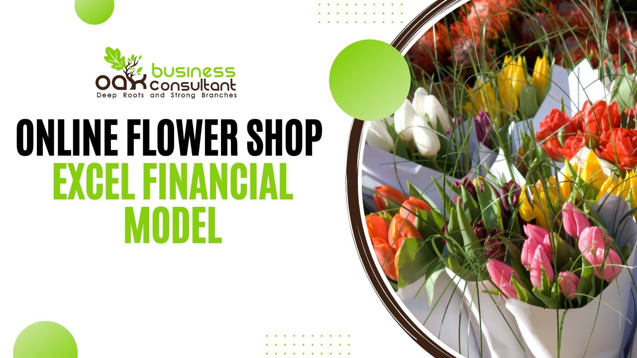 Online Flower Shop Excel Financial Model - YouTube