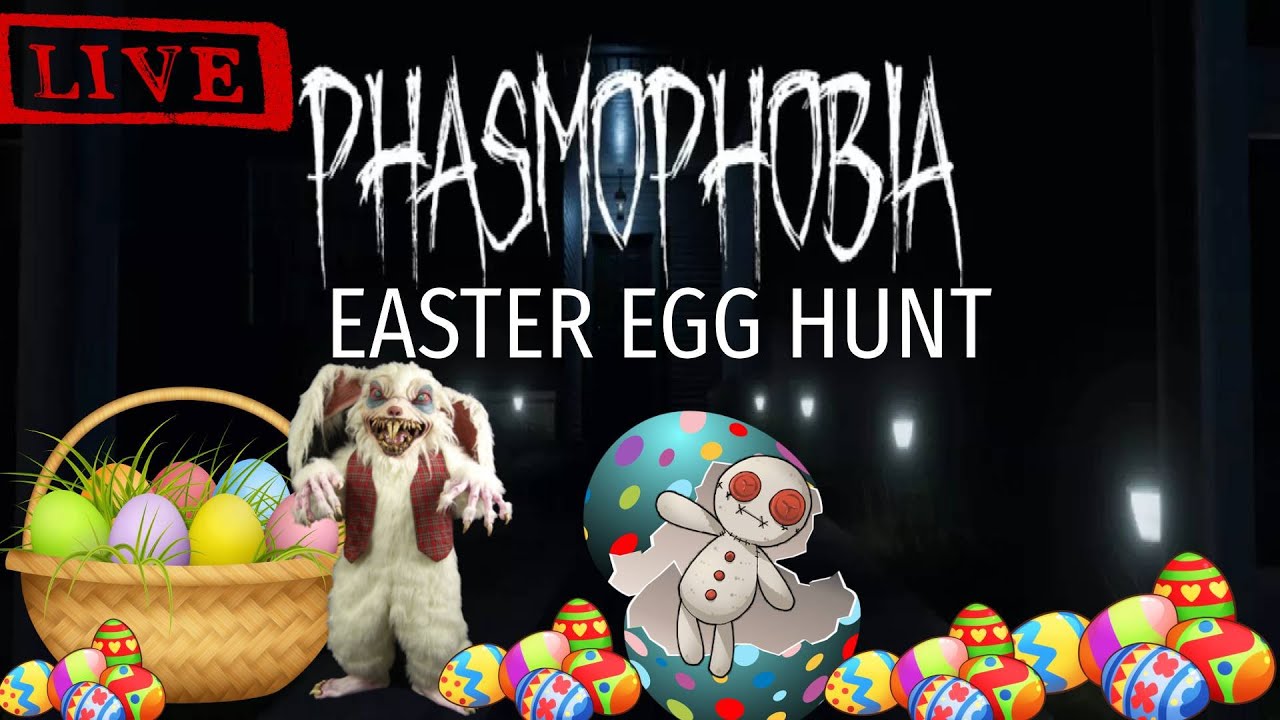 Phasmophobia Easter Egg Hunt Youtube 9510