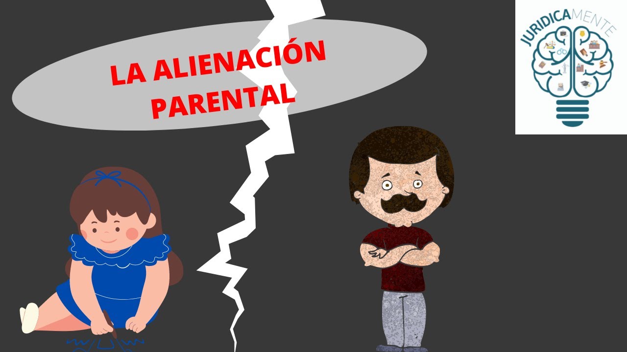 LA ALIENACIÓN PARENTAL - YouTube
