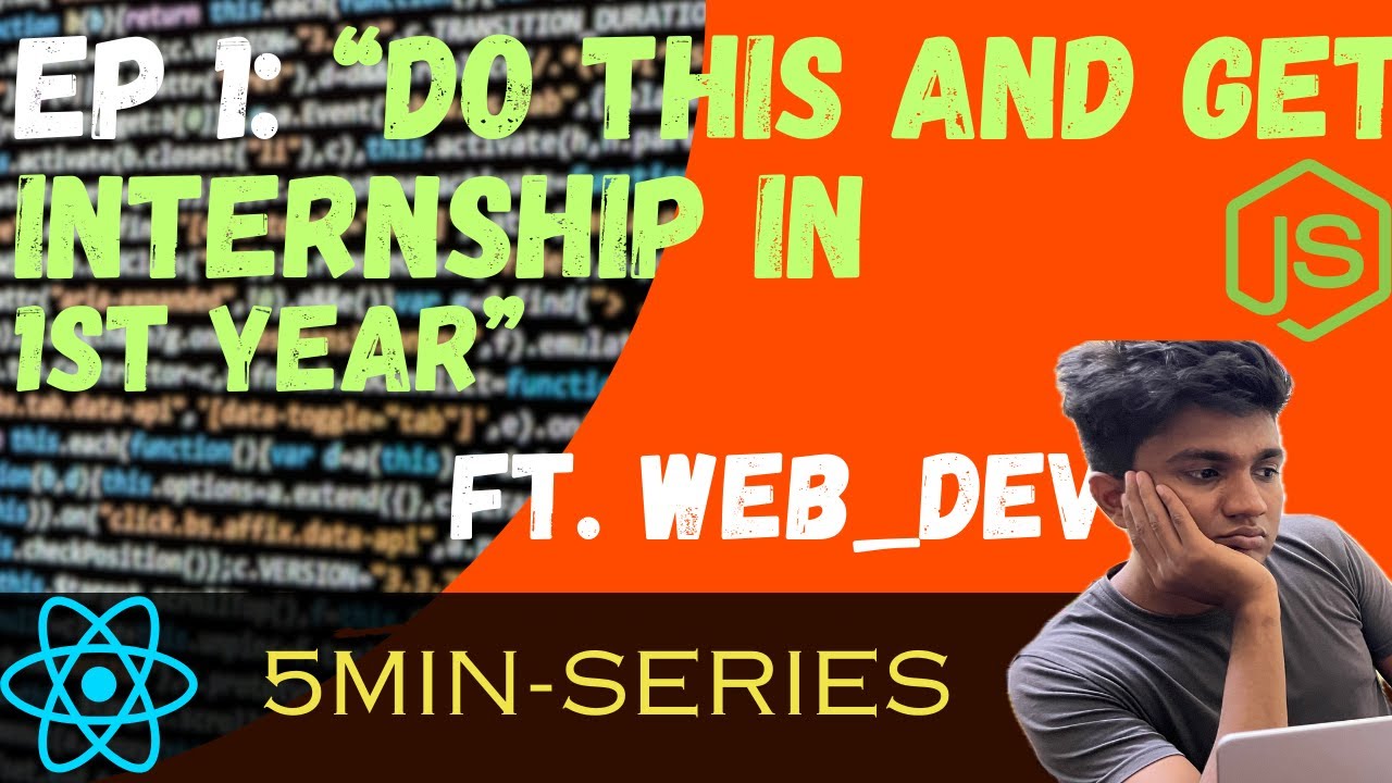 Ep1: How I got Internship in 1st year, EEE || 5MIN-Series - YouTube