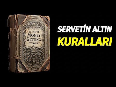 Para Kazanma Sanatı - P.T. Barnum | Servetin Altın Kuralları