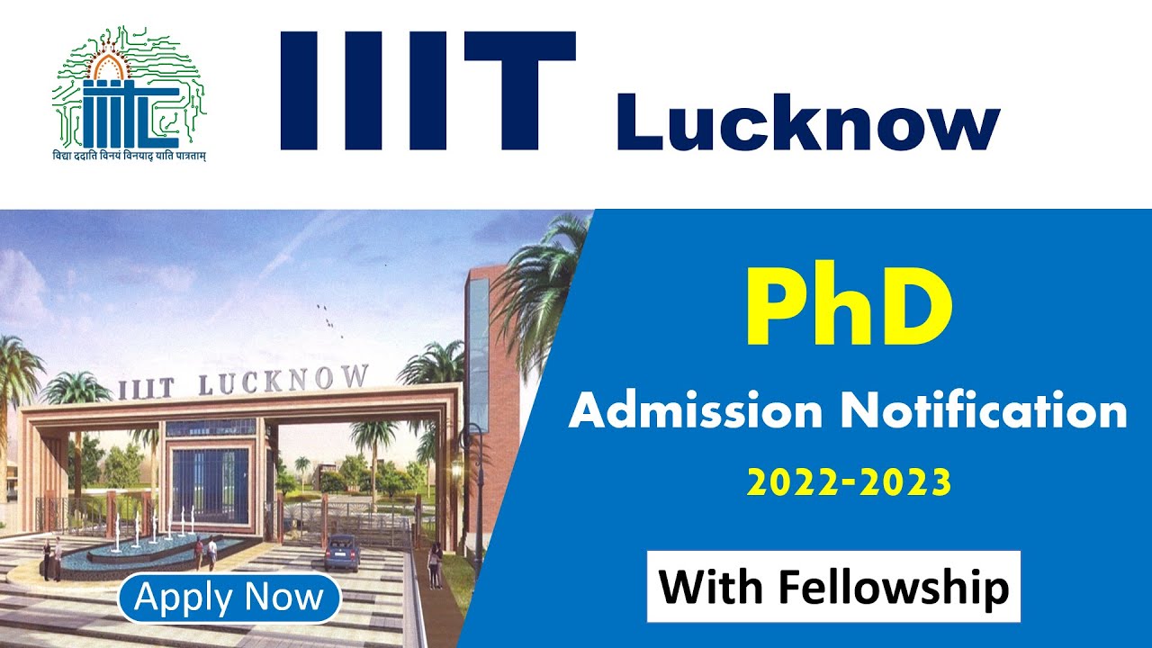 PhD admission Notice 2022 in IIIT Lucknow | IIIT Lucknow PhD Admission ...