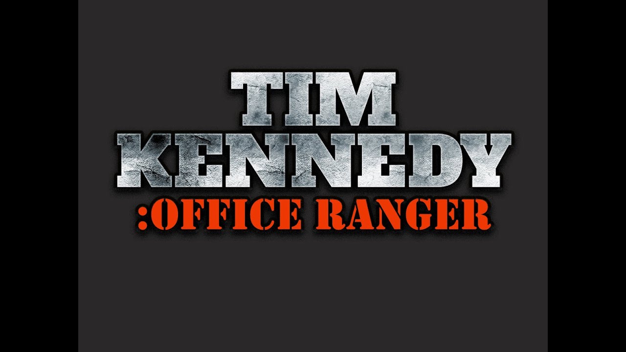 Tim Kennedy: Office Ranger - YouTube