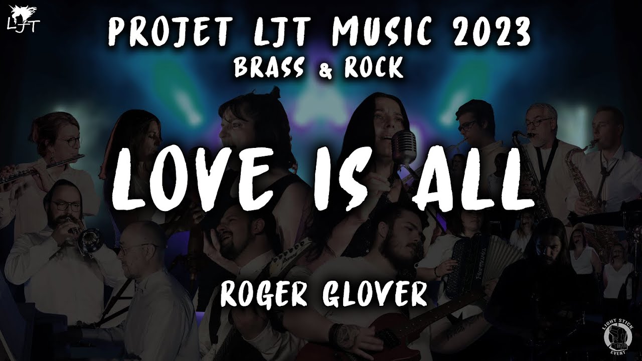 Love Is All (Roger Glover) - Cover | Projet "BRASS & ROCK" - YouTube