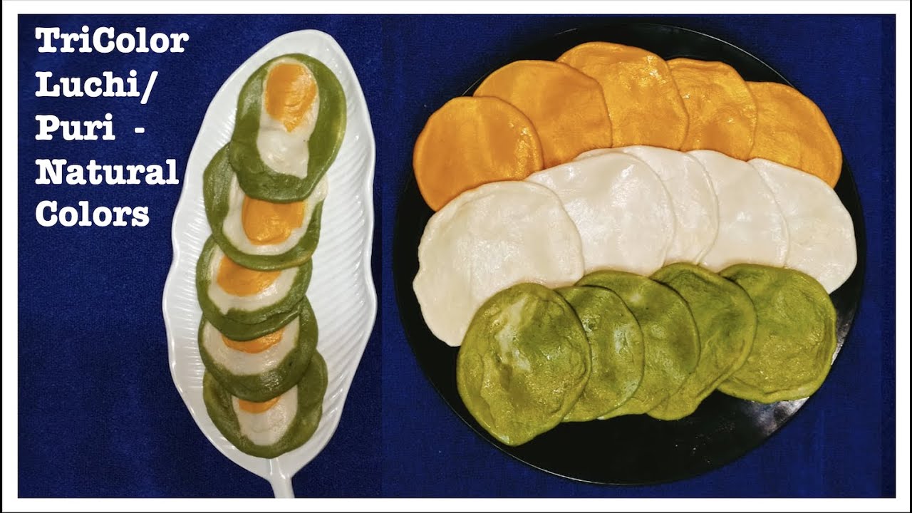 TriColor Luchi or Puri with Natural Colours || No Food Colour Used ...