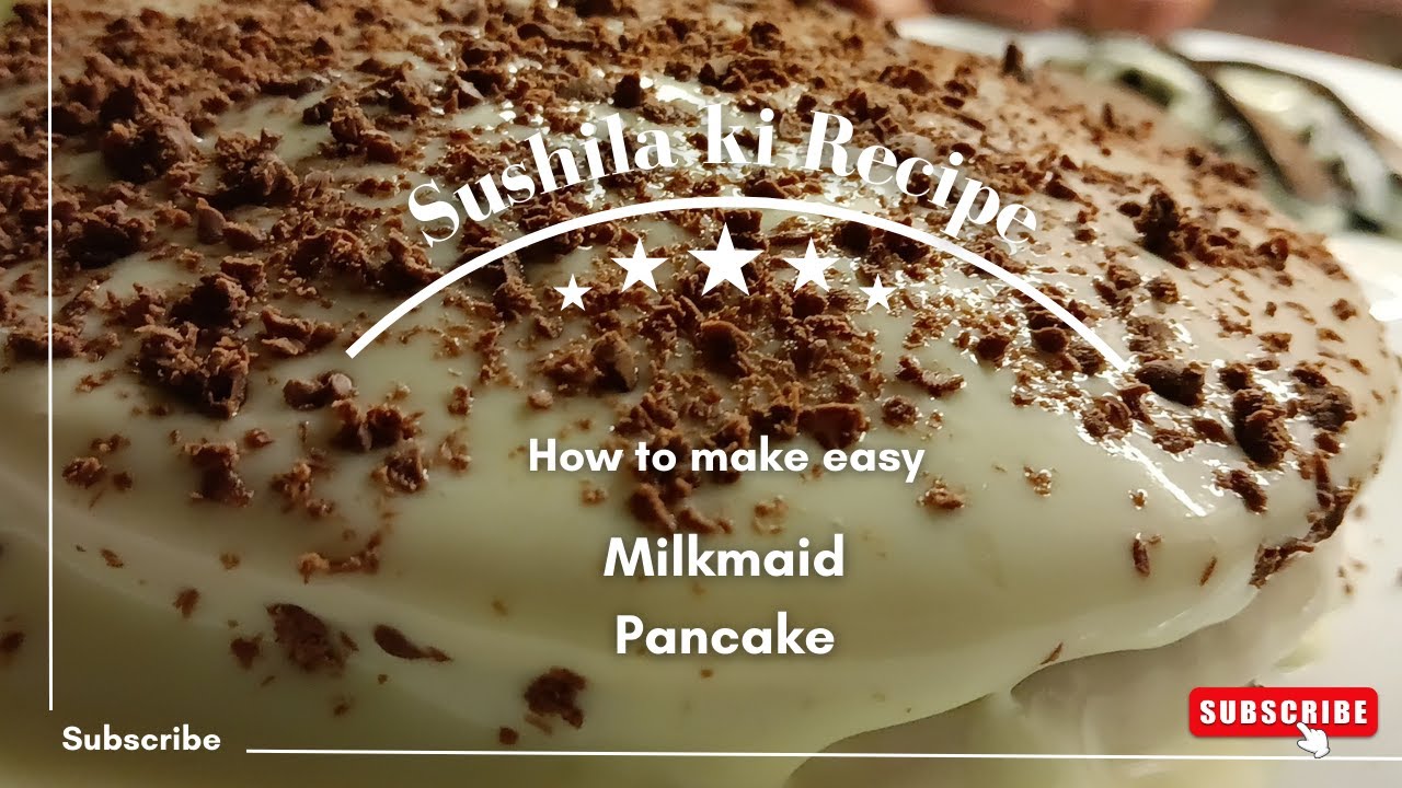 FLUFFY Pancakes Recipe | Easy Milkmaid Pan Cake Recipe | Delicious ...