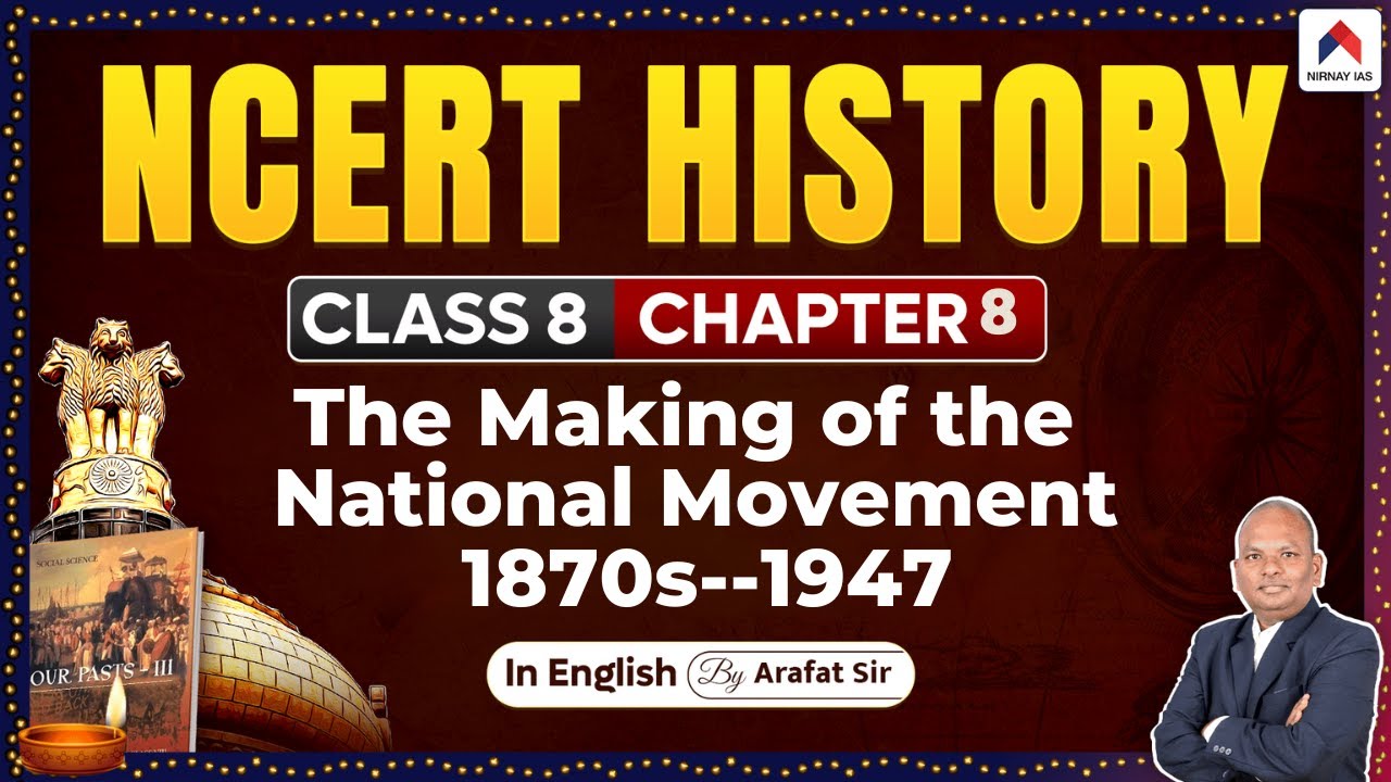 The Making of the National Movement: 1870 to 1947 | Class 8 History ...