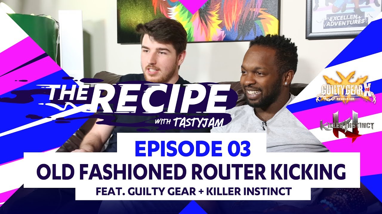 The Recipe with TastyJam Ep. #03 ft. Killer Instinct (Tasty Steve ...