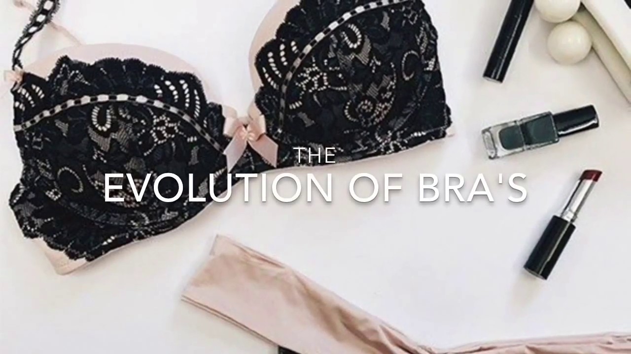 EVOLUTION of the bra - YouTube