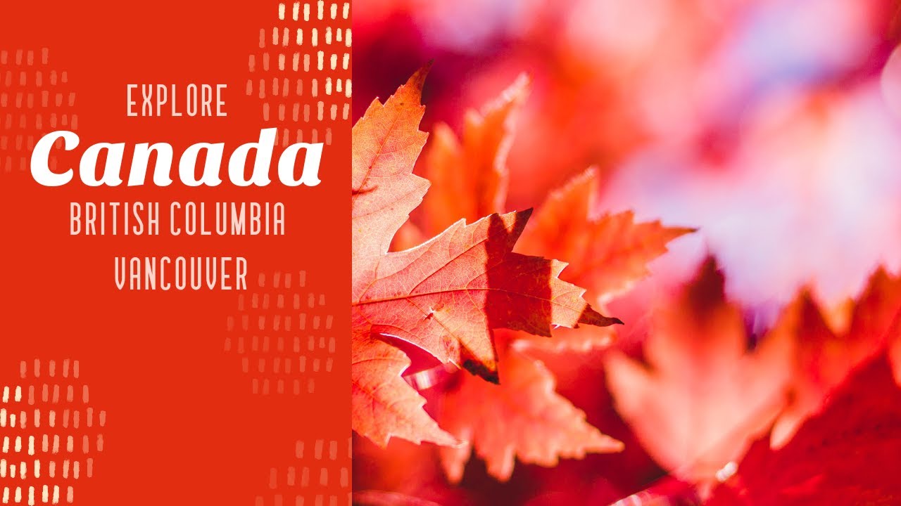 CANADA: The highlights of Victoria, British Columbia and Vancouver ...