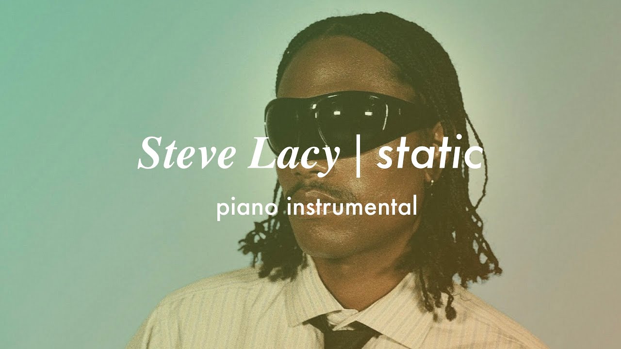 Steve Lacy - Static | Piano Instrumental (Karaoke & Lyrics) - YouTube