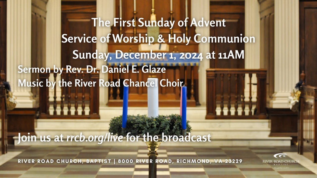 The First Sunday of Advent - Service of Worship & Holy Communion ...