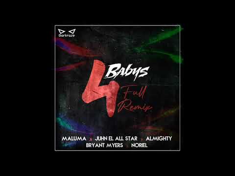 4 Babys (Full Remix) - Maluma, Juhn El All Star, Almighty, Bryant Myers, Noriel