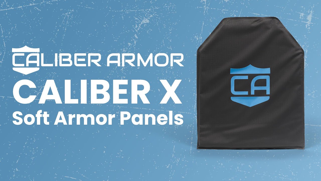 Caliber Armor | Caliber X Soft Armor Panels - YouTube