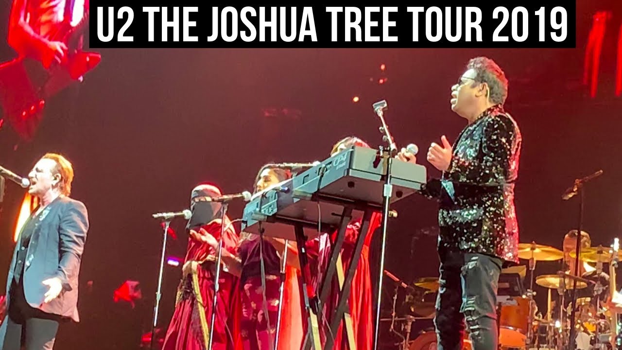 U2 JOSHUA TREE TOUR, INDIA | DEC 2019 | A R RAHMAN PERFORMS AHIMSA ...