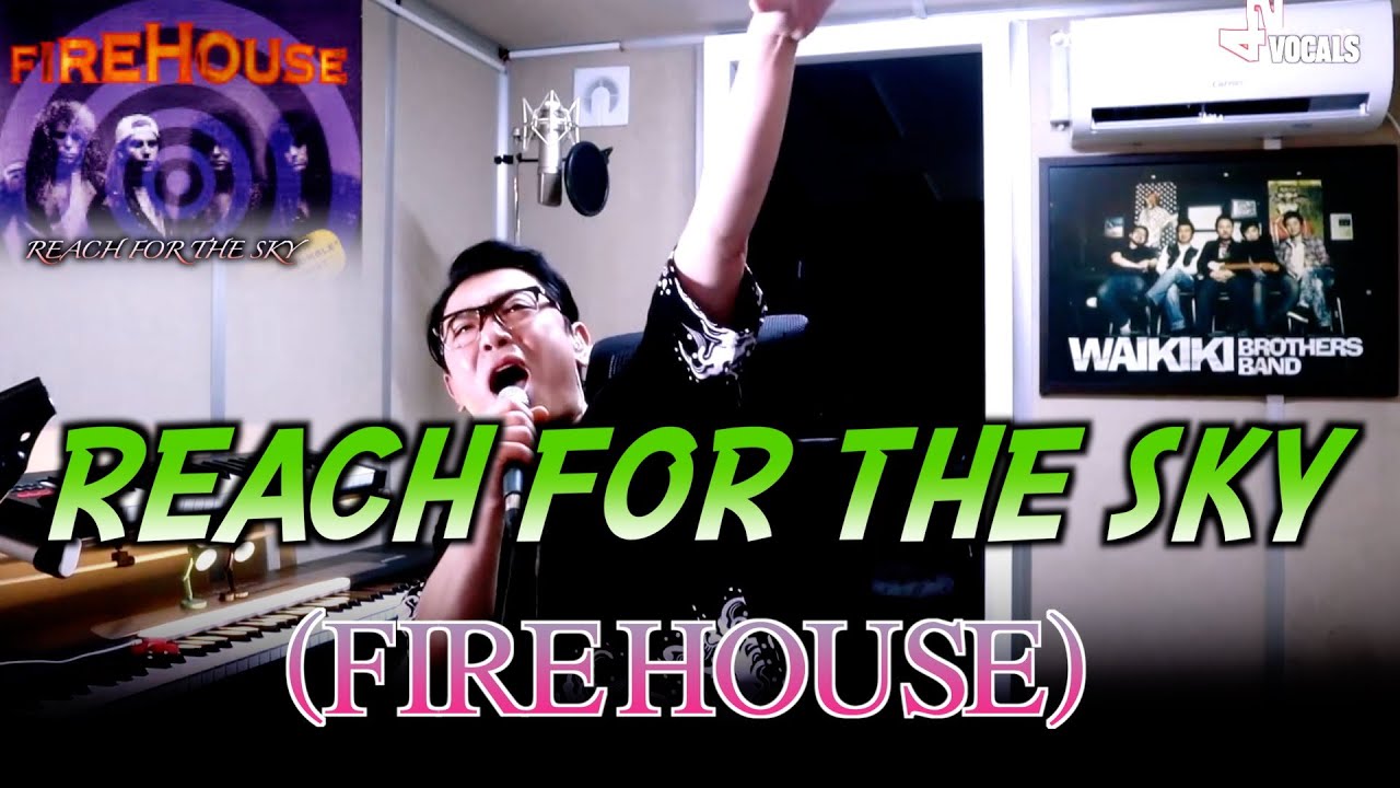 Firehouse - Reach for the sky Covered by #김진웅 #firehouse #와이키키브라더스 ...