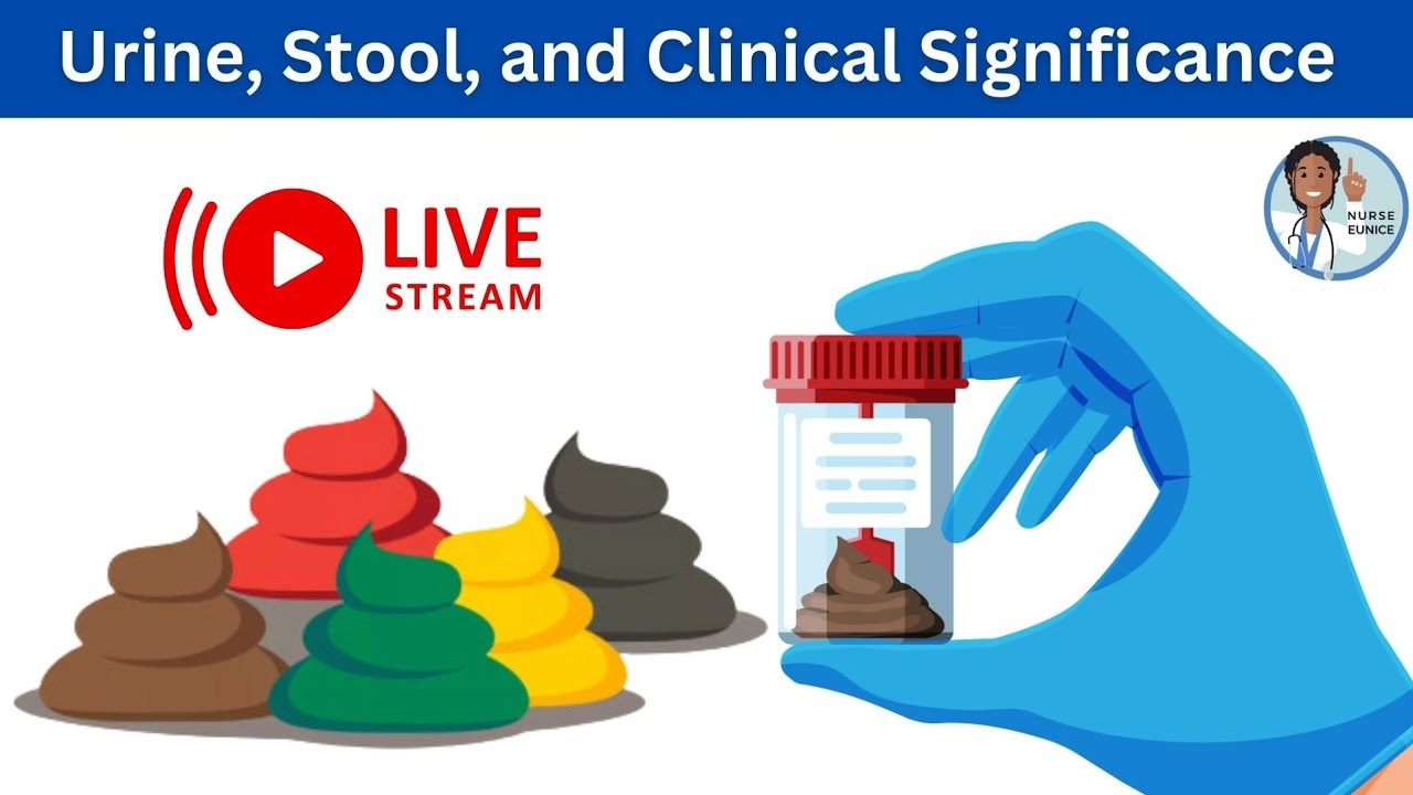 Urine, Stool, and Clinical Significance with Nurse Eunice - YouTube