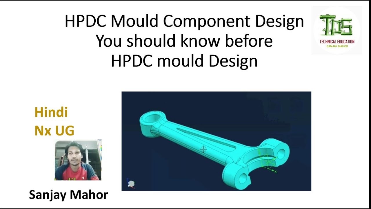 HPDC Mould Component Design (Connecting Rod)/Important/Hindi - YouTube