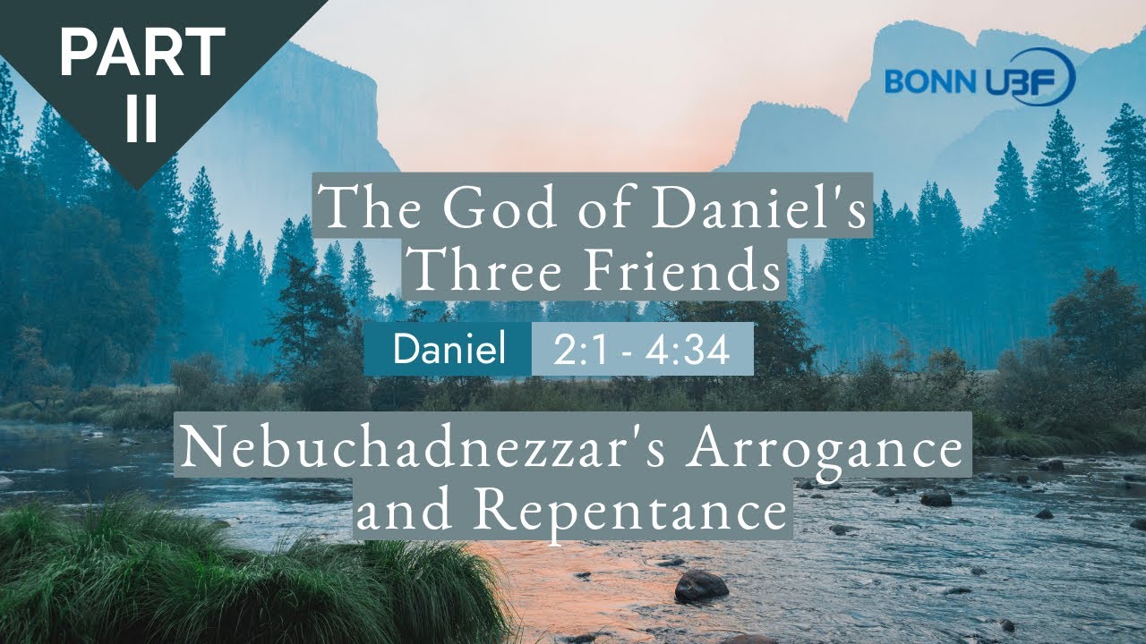 The God of Daniel's Three Friends ( II / II ) - YouTube
