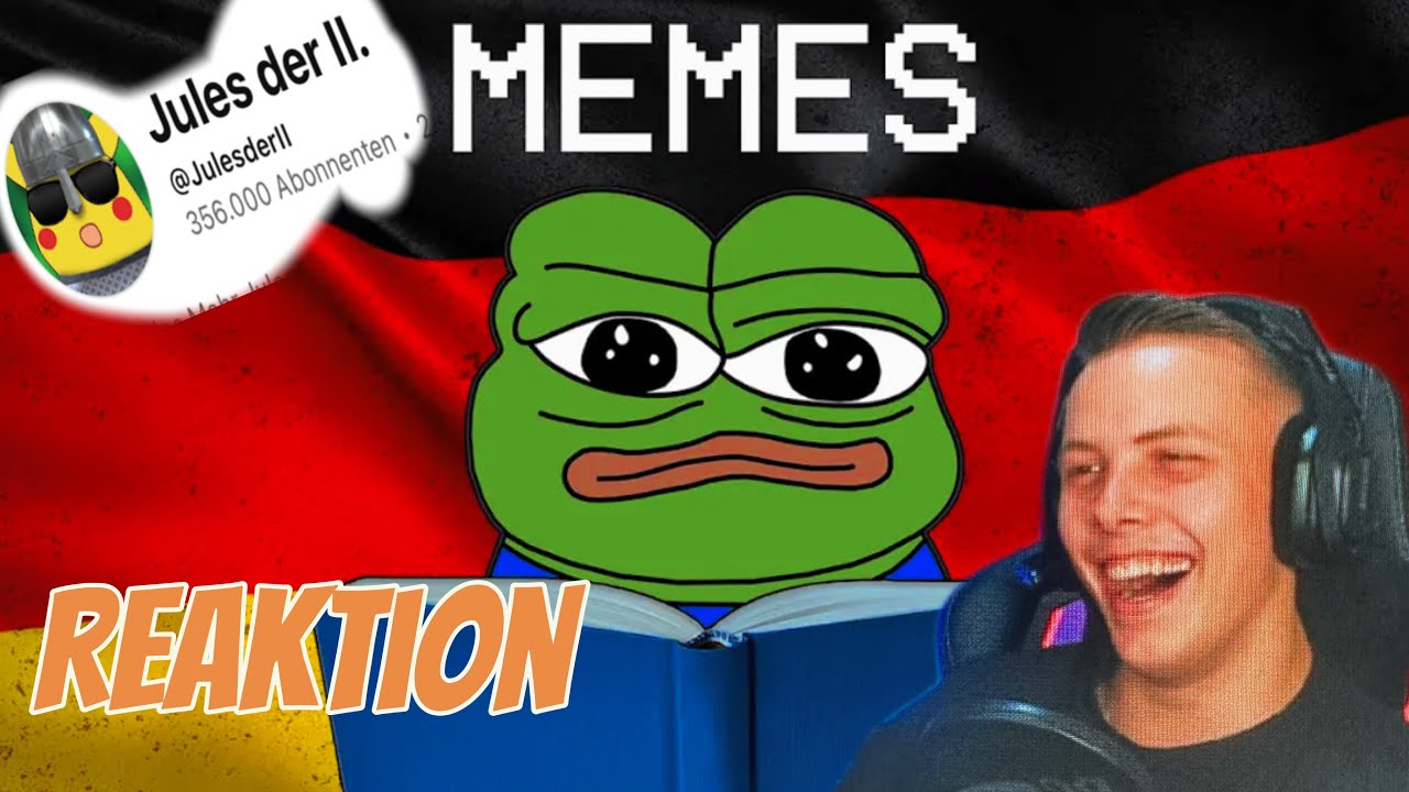 Reaktion Auf Jules der 2, Auf den Spuren deutscher Memes - YouTube