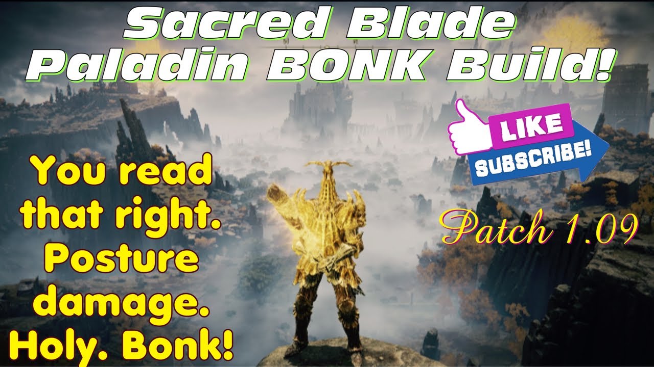 Sacred Blade Build! 🔨 💥 (Elden Ring Patch 1.09) - YouTube