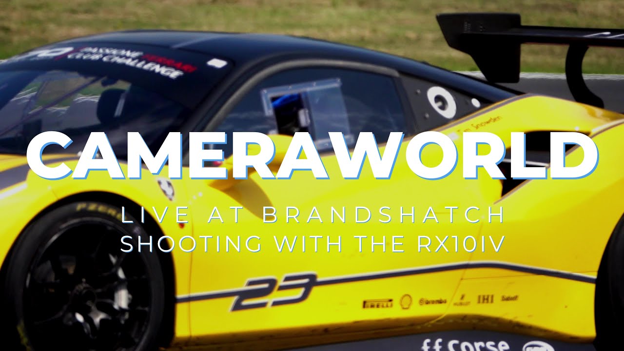 Cameraworld live at brandshatch with the Sony Rx10iv - YouTube