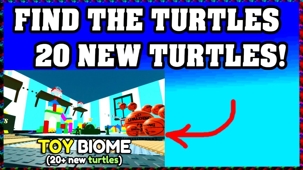 NEW 20 TURTLES IN FIND THE TURTLES ROBLOX 🐢 [How To Find Toy Biome ...