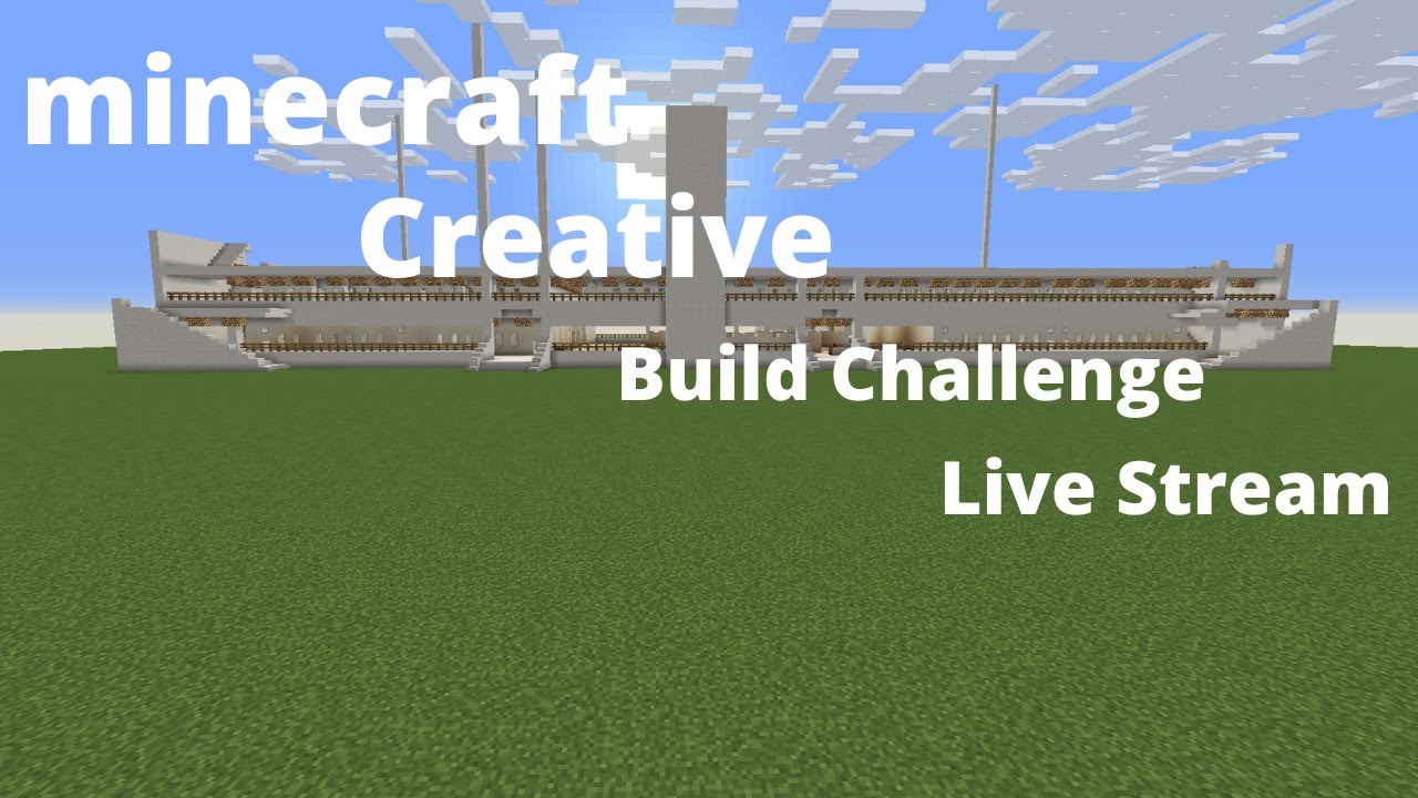 MInecraft Creative Build Challenge LiveStream - YouTube
