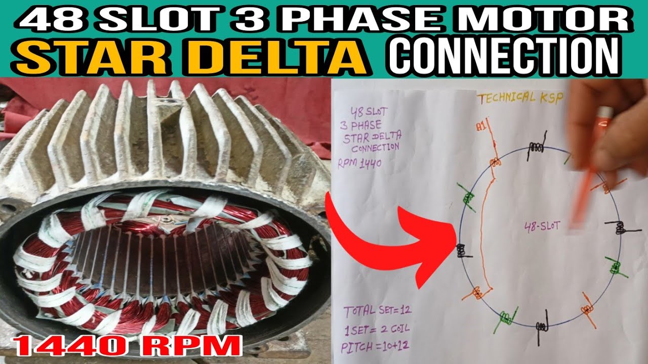 48 slot induction motor star delta connection with diagram । 48 slot ...