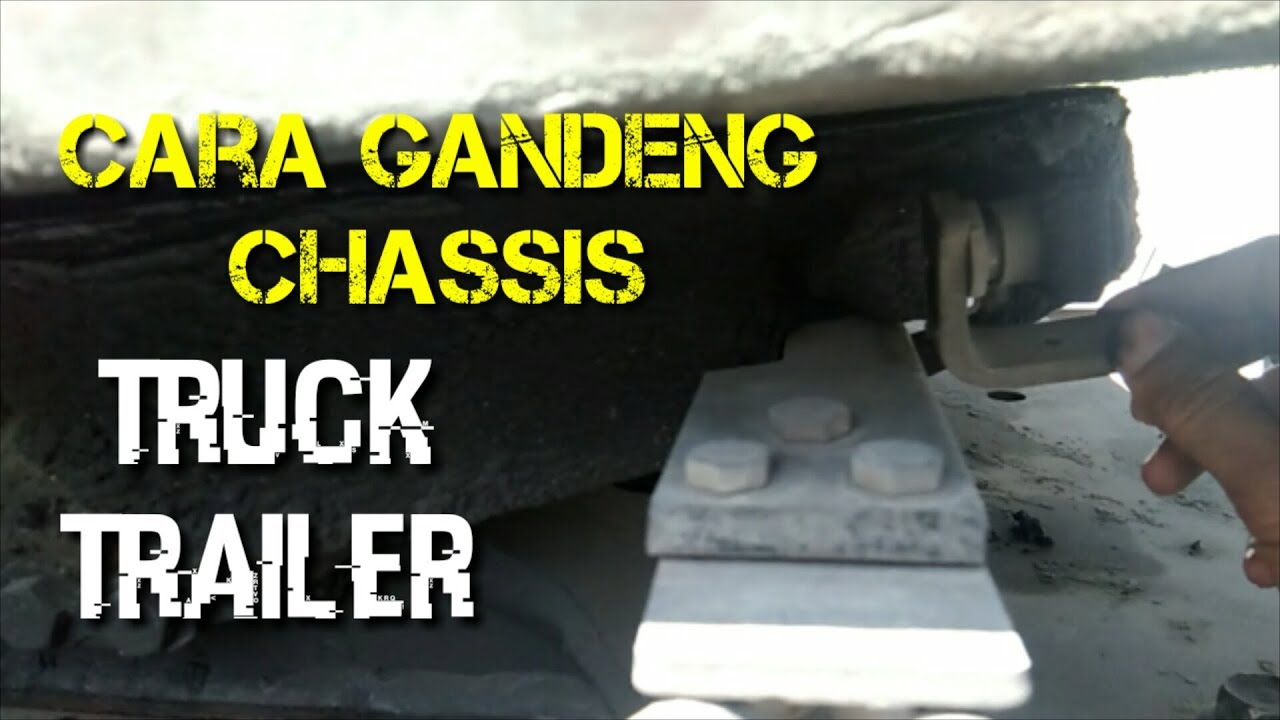 CARA GANDENG CHASSIS - Truck Trailer - YouTube