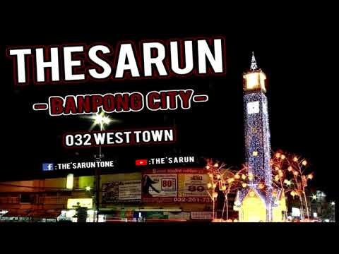 THE SARUN - บ้านโป่ง CITY