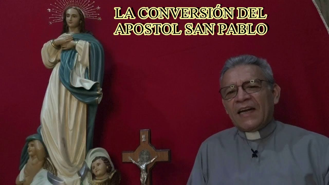 LA #CONVERSIÓN DEL #APÓSTOL #SAN PABLO - YouTube
