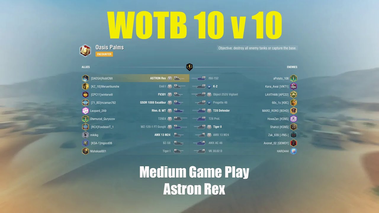 WOTB 10v10 Medium Game Play Astron Rex - YouTube