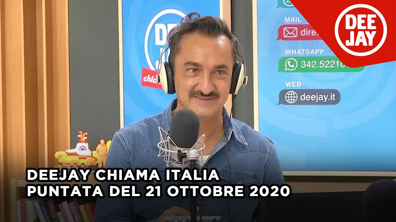 Deejay Chiama Italia - Puntata del 21 ottobre 2020 - YouTube