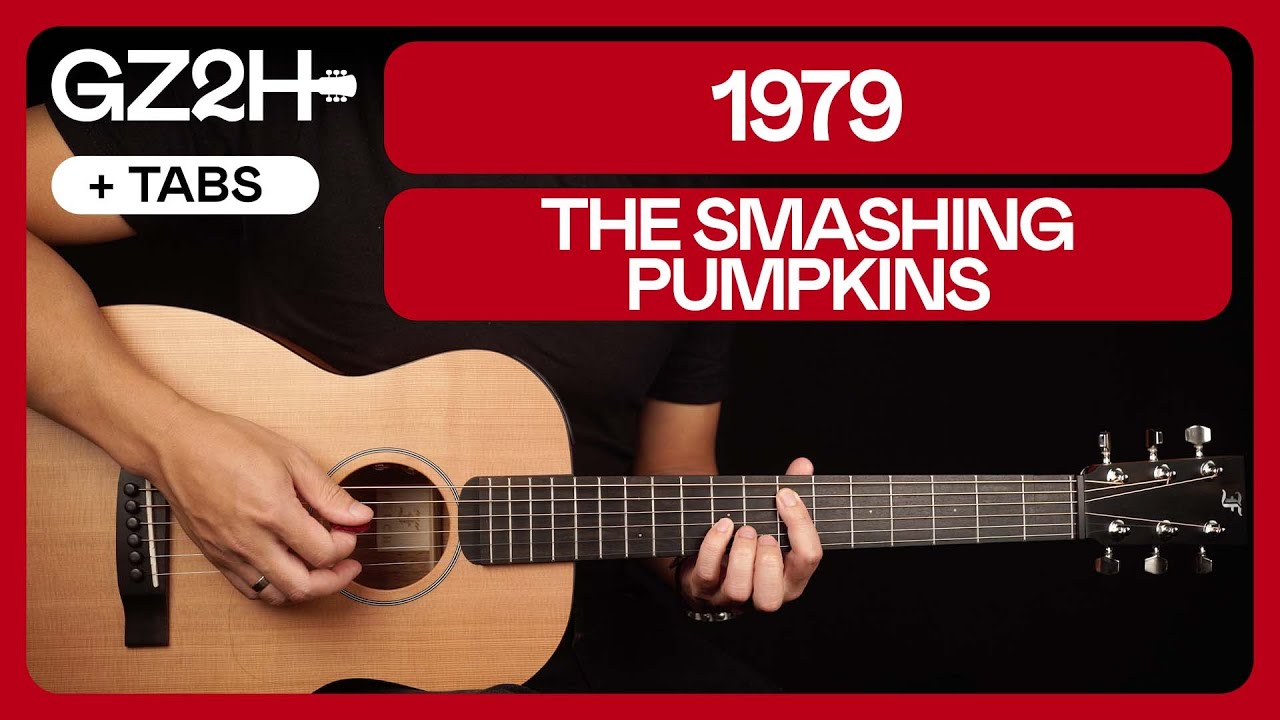 1979 Guitar Tutorial The Smashing Pumpkins Guitar Lesson |Chords ...