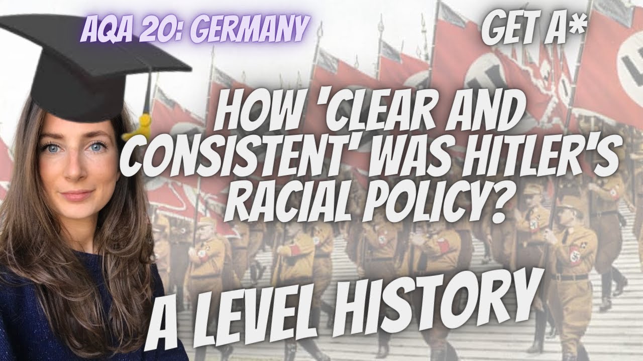 How 'clear and consistent' was Nazi racial policy? | A LEVEL HISTORY ...