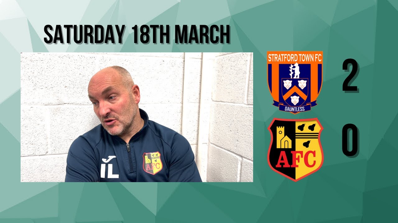 💭 | Ian Long on 2-0 defeat at Stratford Town - YouTube