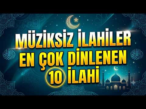 Müziksiz İlahiler - En Çok Dinlenen 10 İlahi - Recep Akyıldız