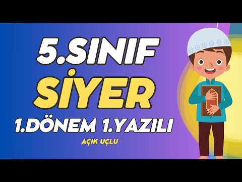 5. Sınıf Peygamberimizin Hayatı (SİYER) 1. Dönem 1. Yazılı Yeni (%99 Çıkabilir 😊)#2025