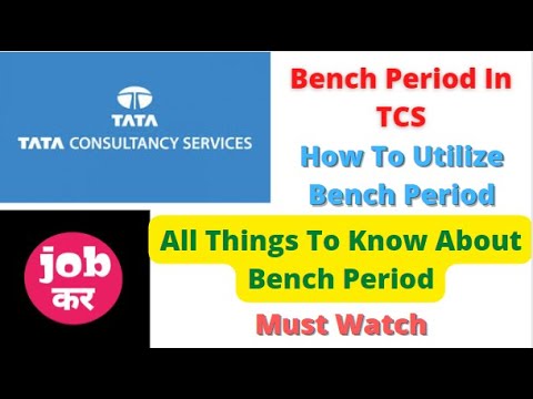 What Is Bench Period In TCS || Things To Know About Bench Period ...