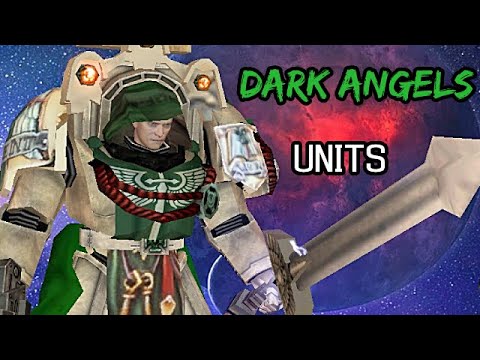 Unification Mod 2021 | All units of Dark Angels showcase! - Warhammer ...