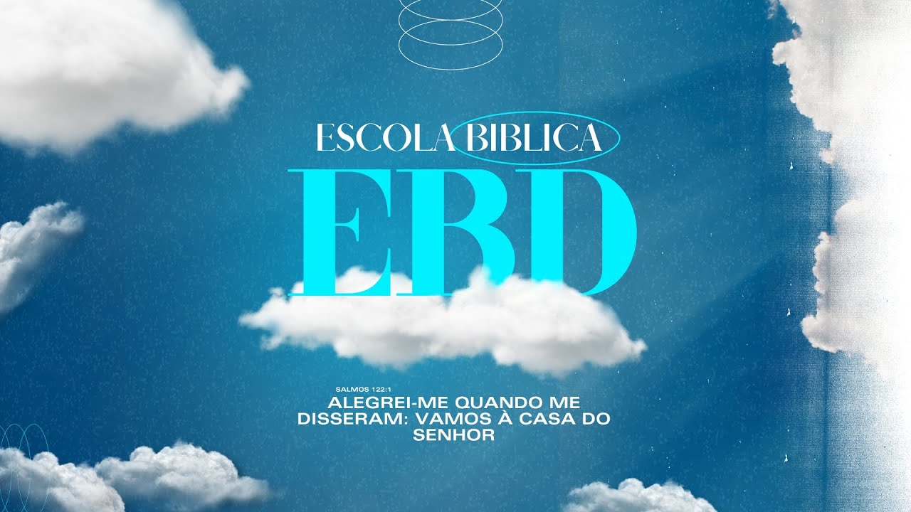 EBD - Escola bíblica dominical - YouTube