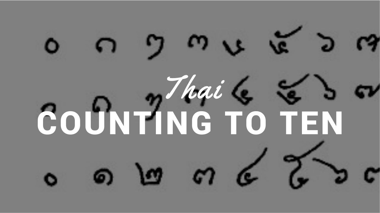Language: Thai: Numbers: Counting to Ten - YouTube