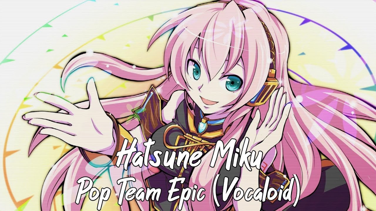 Hatsune Miku - Pop Team Epic Opening Theme [FULL] (Vocaloid Ver.) - YouTube