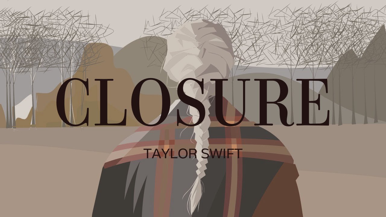 Closure ll Taylor Swift (Lyrics) - YouTube